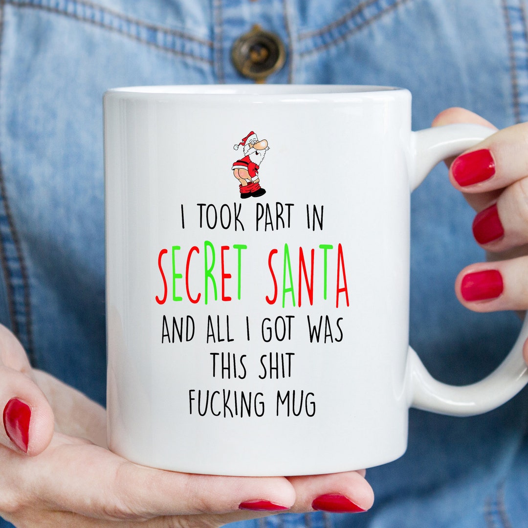SECRET SANTA MUG Funny Colleague Mug Funny Rude Mugs Printed - Etsy