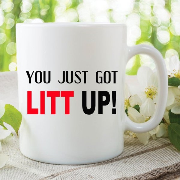 You Just Got Litt Up - Etsy