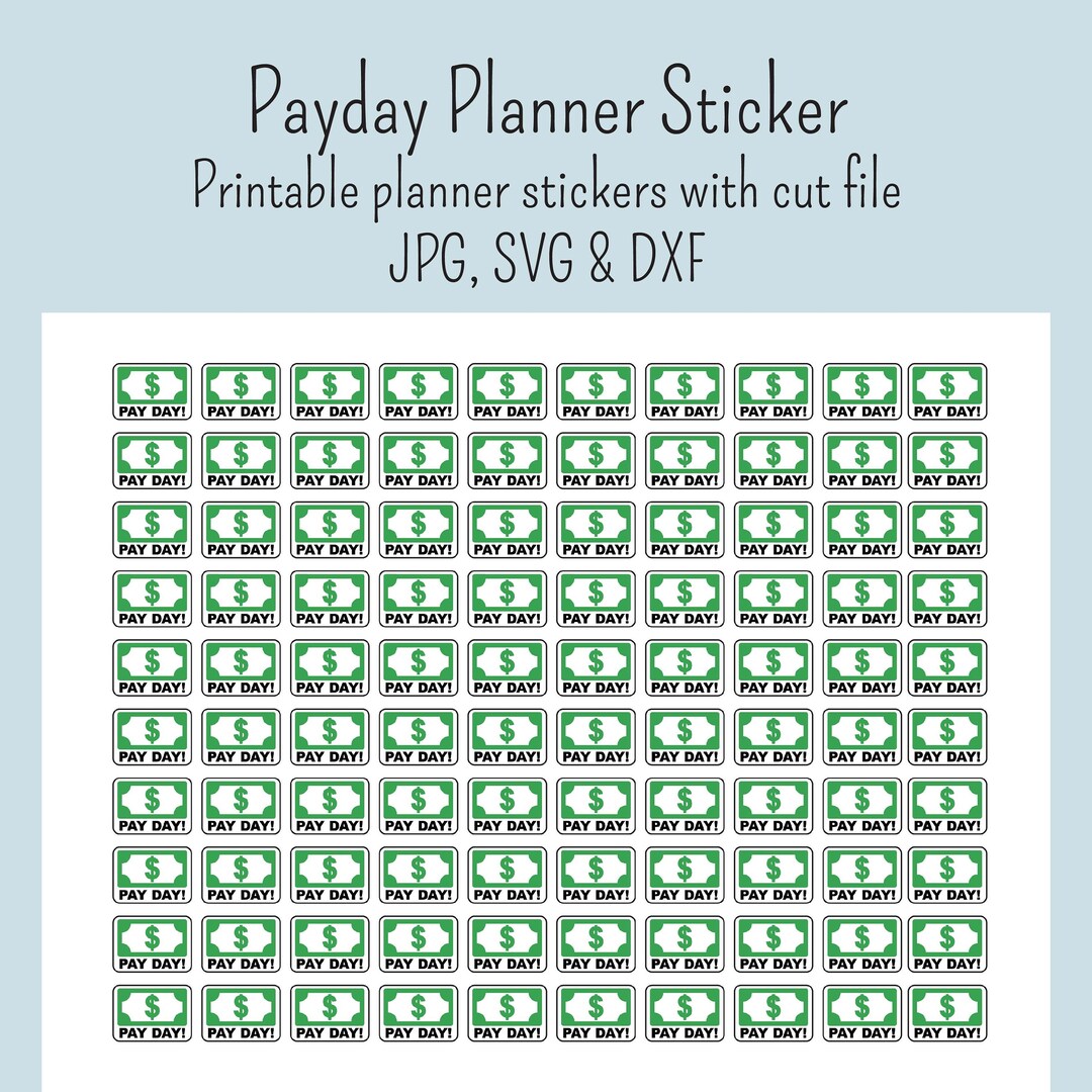 Payday Printable Planner Stickers Jpg Dxf Svg - Etsy