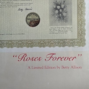 1979 BETTY ALLISON “roses Forever" Print,signed, Affidavit of Limited ...