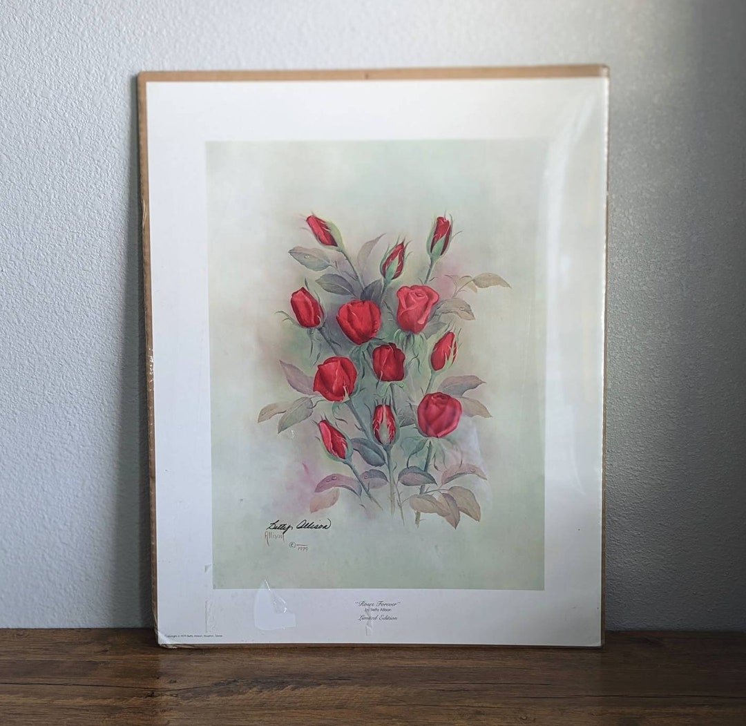 1979 BETTY ALLISON roses Forever Print,signed, Affidavit of Limited ...