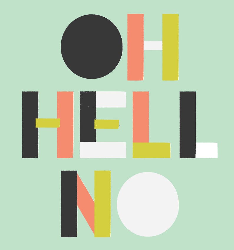 OH HELL NO Typographic Poster 8x10 Printable | Etsy