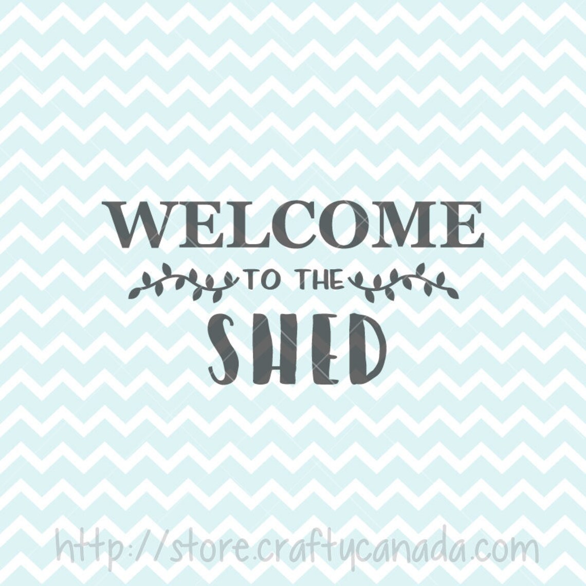 Welcome to the Shed SVG and PNG Shed Svg Shed Quote Shed - Etsy