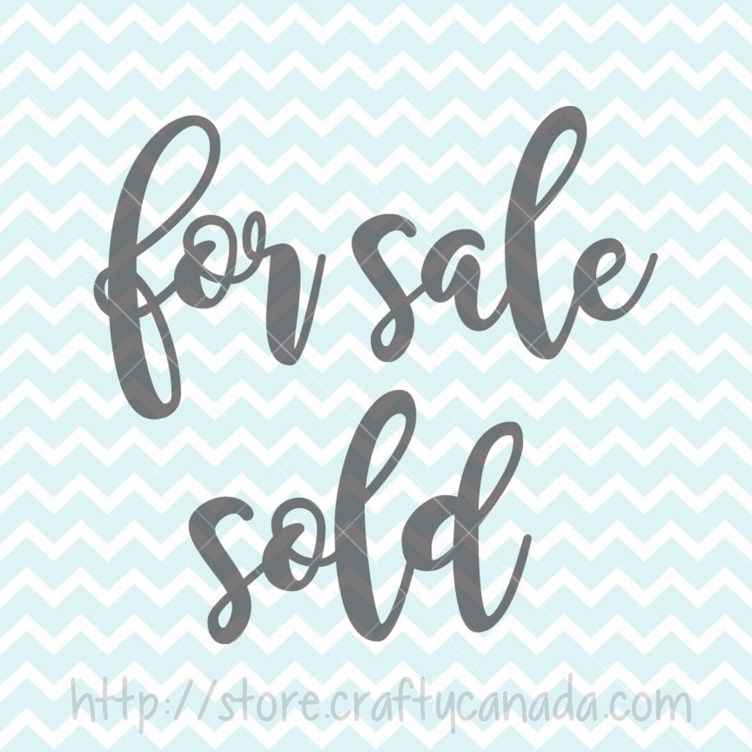 For Sale SVG and PNG, Sold Svg and Png, Diy Signs, Cricut Svg ...