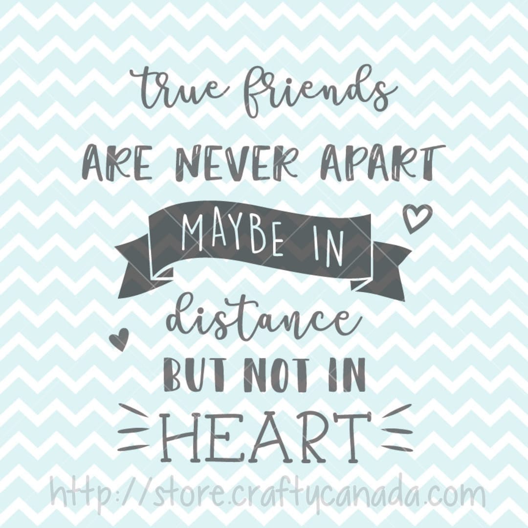 Friends Quote SVG and PNG, True Friends, Printable Quote, DIY Sign ...