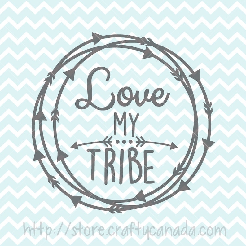 Love My Tribe SVG & PNG Love My Tribe Quote Tribal Clipart - Etsy