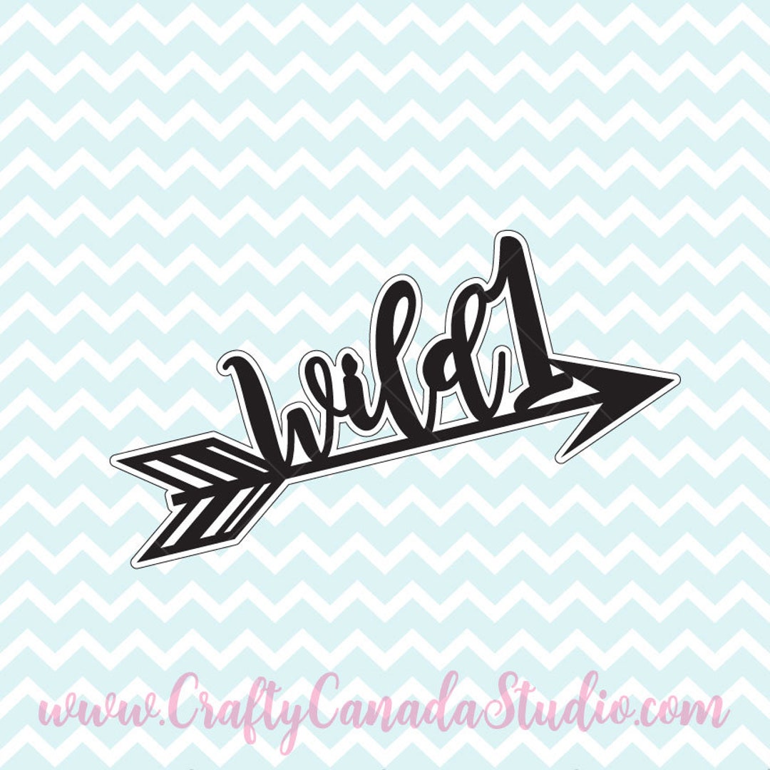Wild One SVG, Wild 1 SVG, First Birthday SVG, Print and Cut Birthday ...
