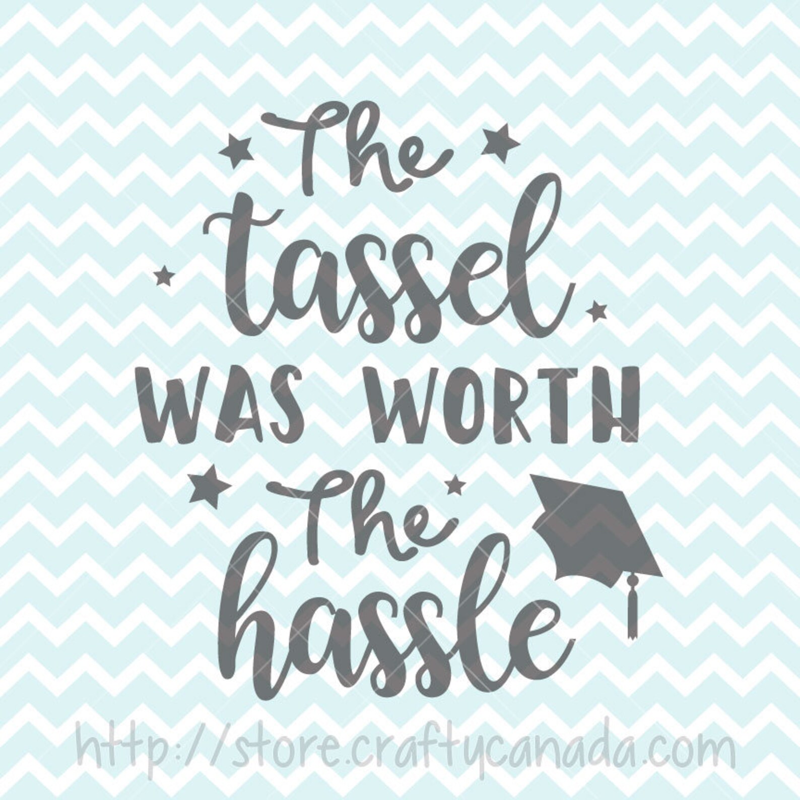 The Tassel Was Worth the Hassle Graduation SVG, Graduation PNG ...