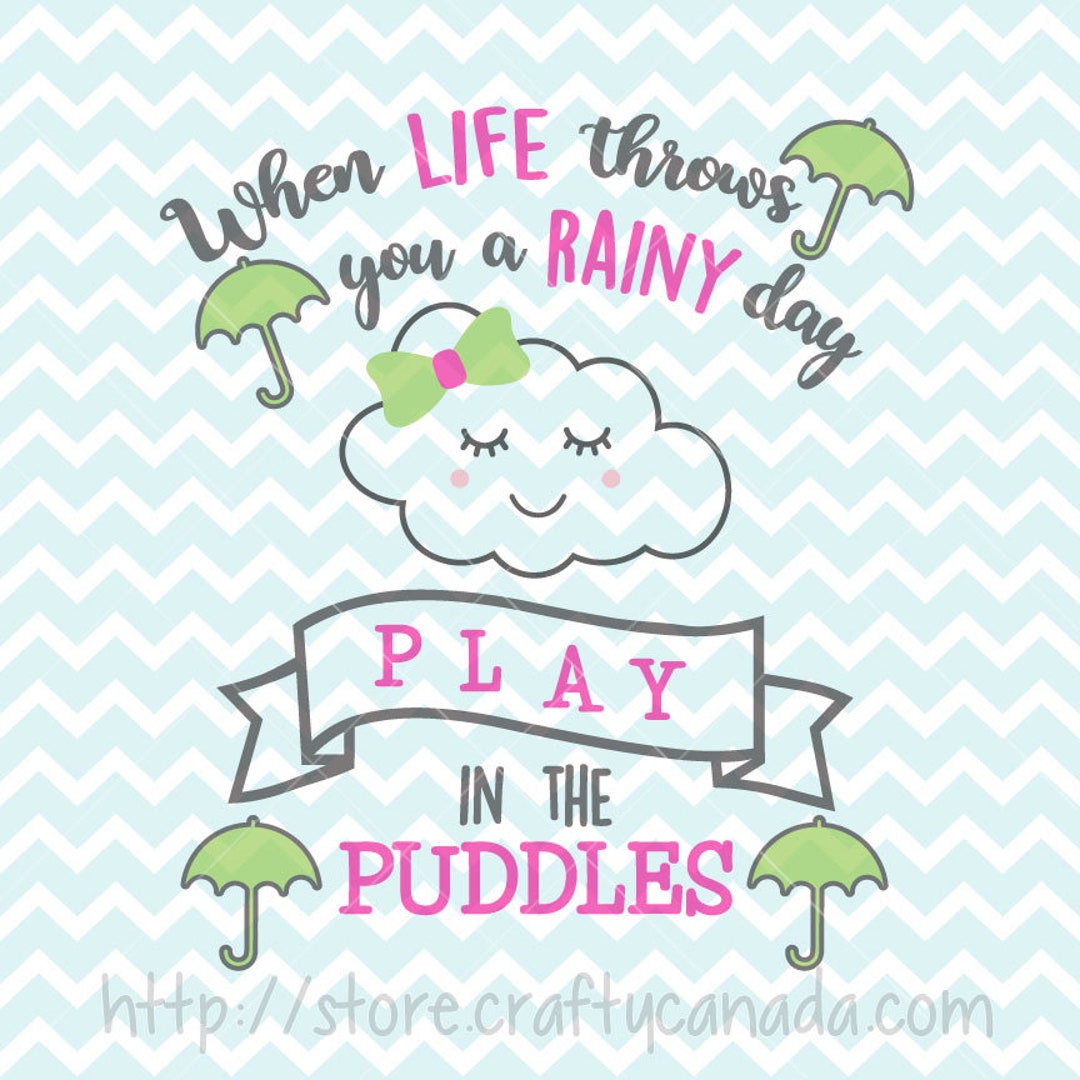 Rainy Day Quote SVG and PNG, Cloud SVG, Printable Quote, Umbrella Svg ...