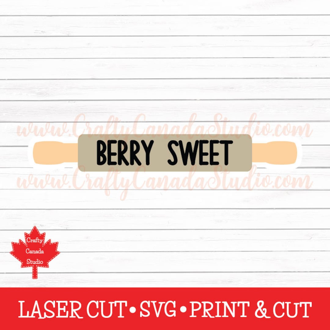 Rolling Pin SVG, Berry Sweet SVG, SVG Files, Cricut Rolling Pin, Laser ...