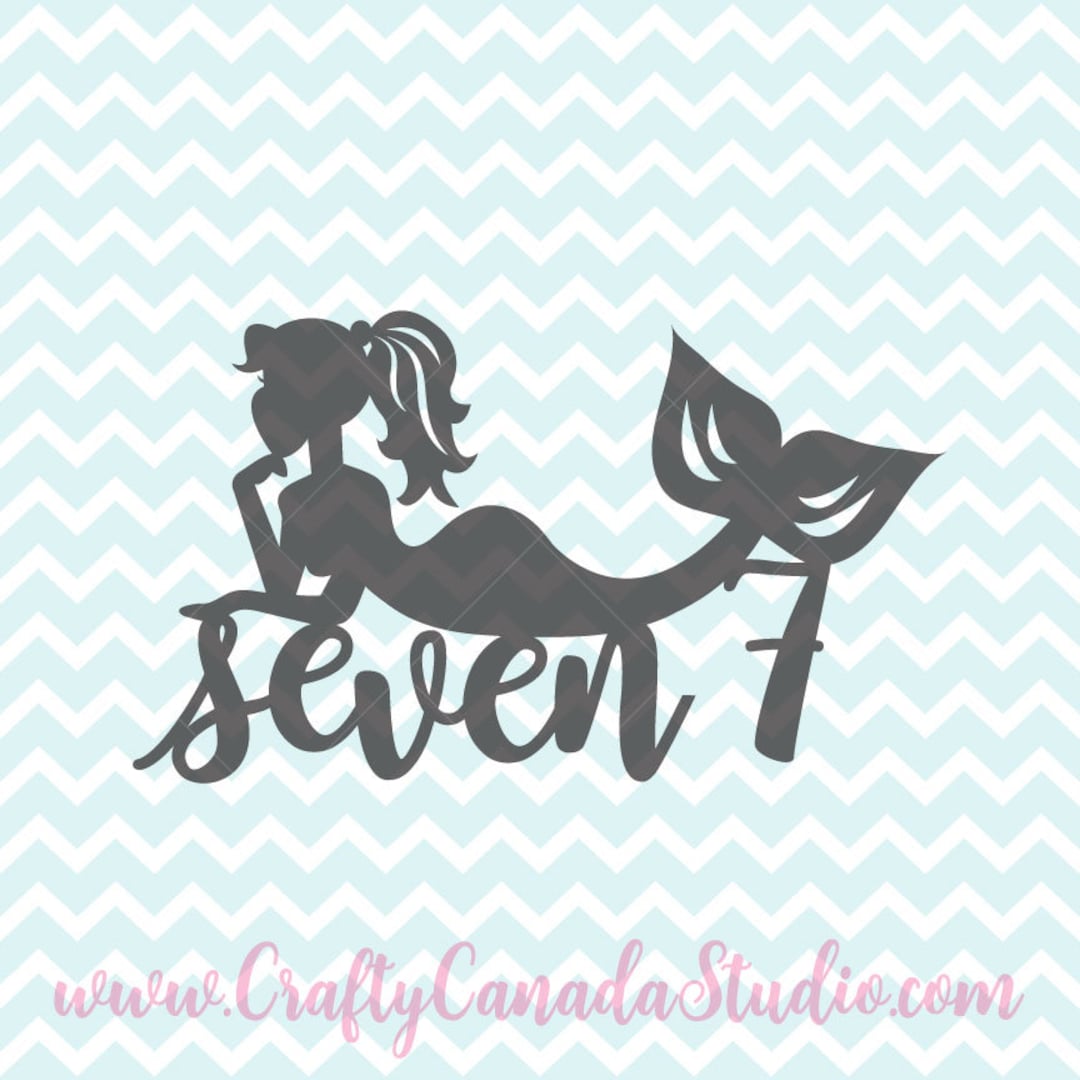 Mermaid Cake Topper SVG, Age 7, Mermaid Birthday, Mermaid Theme, Cricut ...
