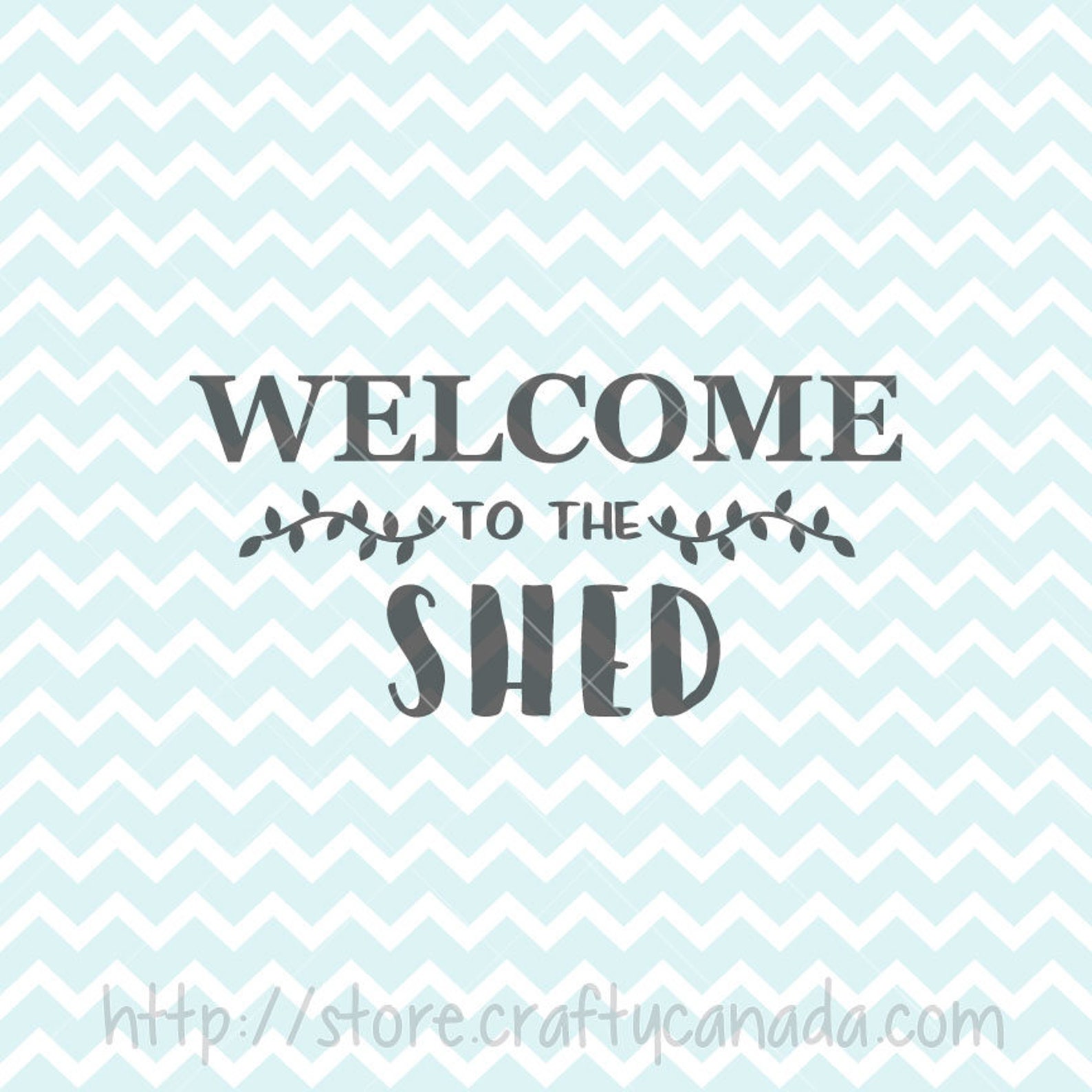 Welcome to the Shed SVG and PNG Shed Sign Garden Sign - Etsy