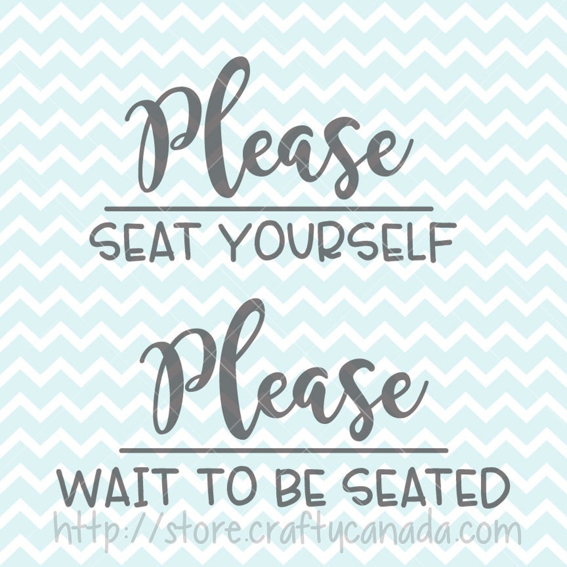 Please Seat Yourself SVG and PNG Please Wait to Be Seated | Etsy