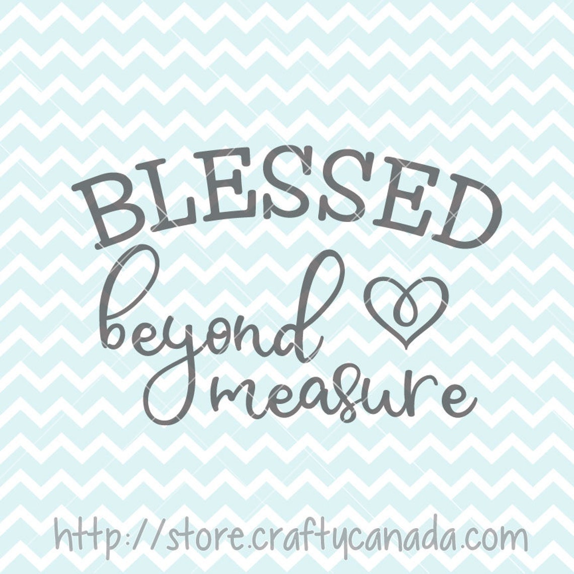 Blessed Beyond Measure SVG and PNG Blessed Quote Printable | Etsy