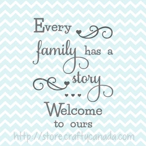Every Family Has A Story SVG and PNG, Family Quote, Svg Quote ...