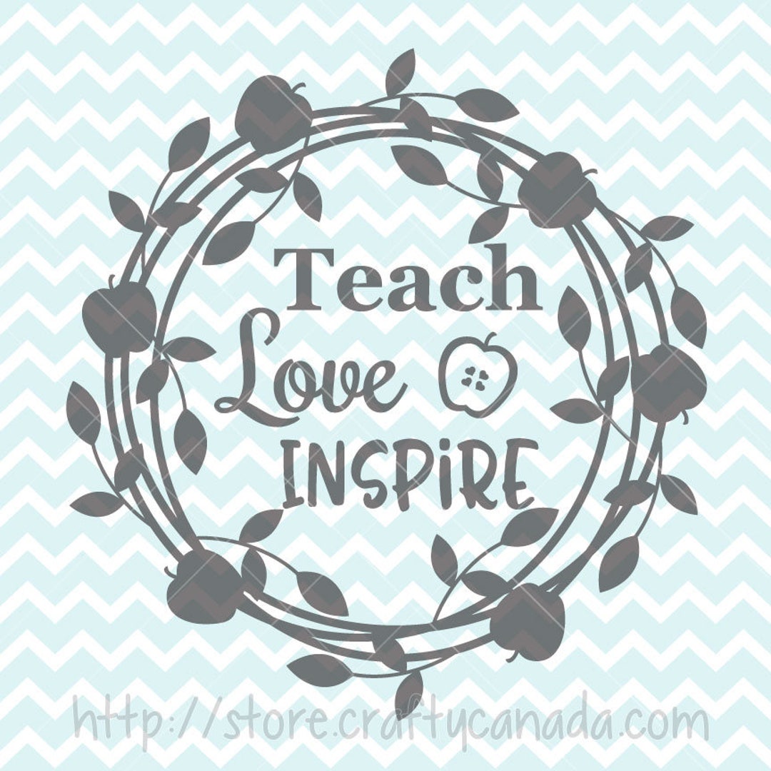 Teach Love Inspire SVG & PNG, Teacher Gift, Teacher Appreciation ...
