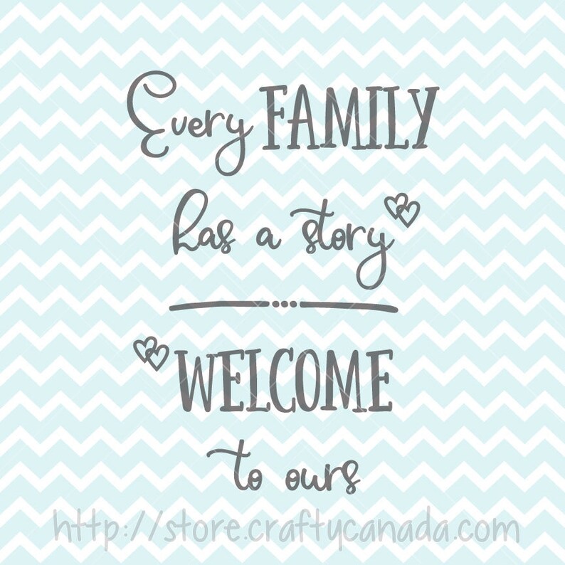 Every Family Has A Story SVG and PNG Family Quote Printable | Etsy