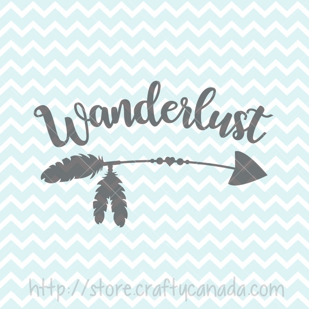 Wanderlust SVG & PNG, Wanderlust Clipart, Arrow SVG, Svg Originals ...