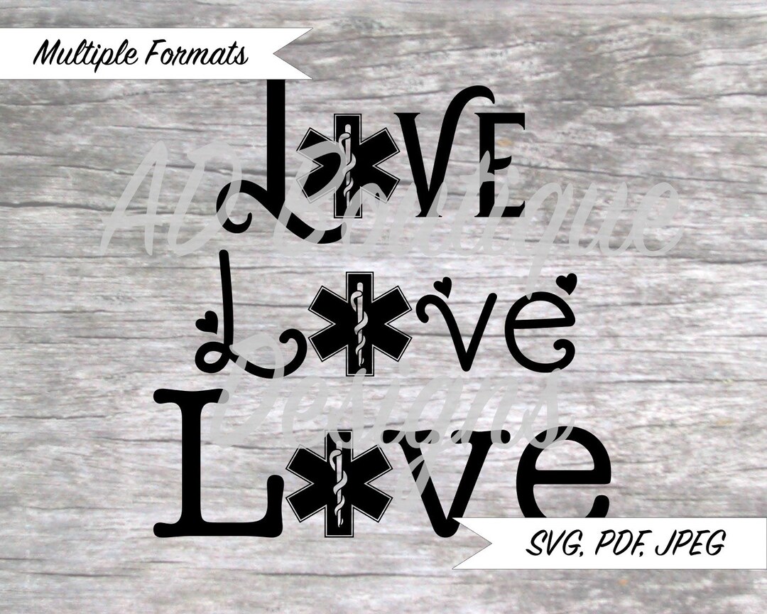 Love Star of Life Medical EMT Paramedic Symbol SVG File - Etsy