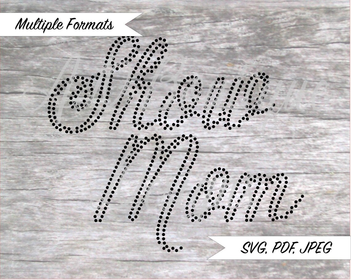 Show Mom RHINESTONE SVG Design - Etsy