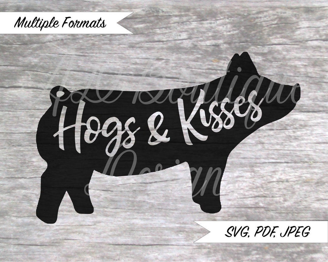 Hogs & Kisses SVG Design - Etsy