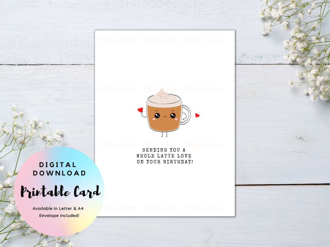 Cute Coffee Birthday Card,cute Latte Pun Art,pdf Printable Digital ...