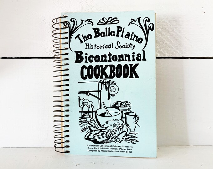 Vintage 1976 Metal Spiral Kitchen Published Cookbook by the Belle ...