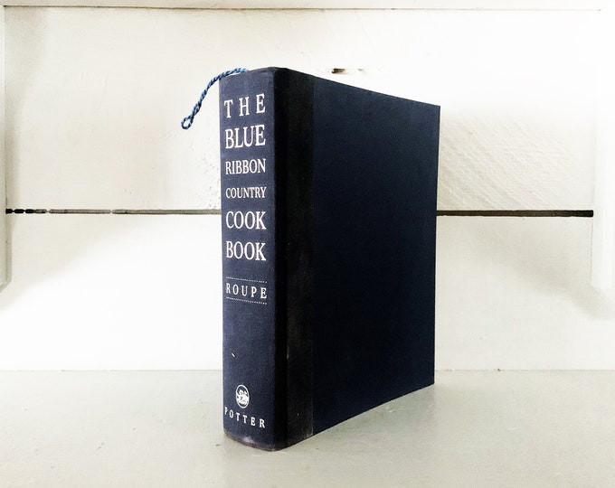 Vintage Blue Ribbon Cookbook for Everyday Use in Western Homes Twenty ...