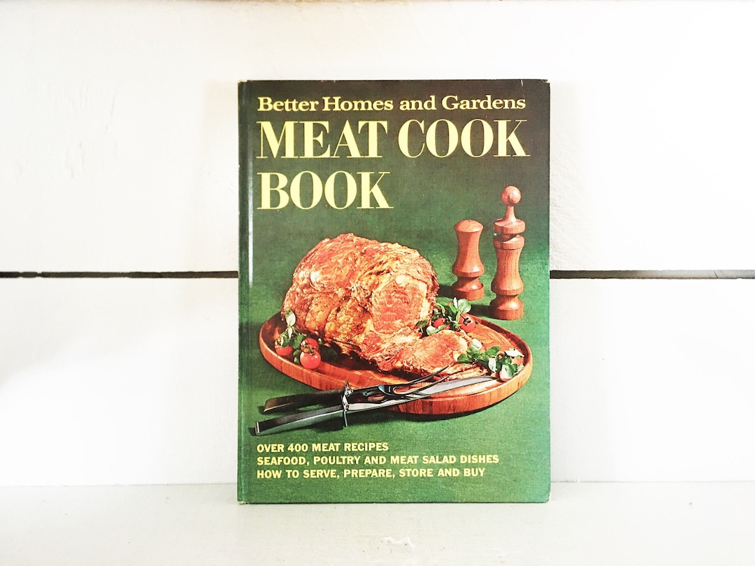 Vintage 1971 Hardcover Edition of Better Homes and Gardens Meat Cook ...