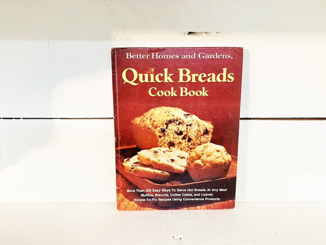 1975 Hardcover Edition of Better Homes and Gardens Quick Breads ...