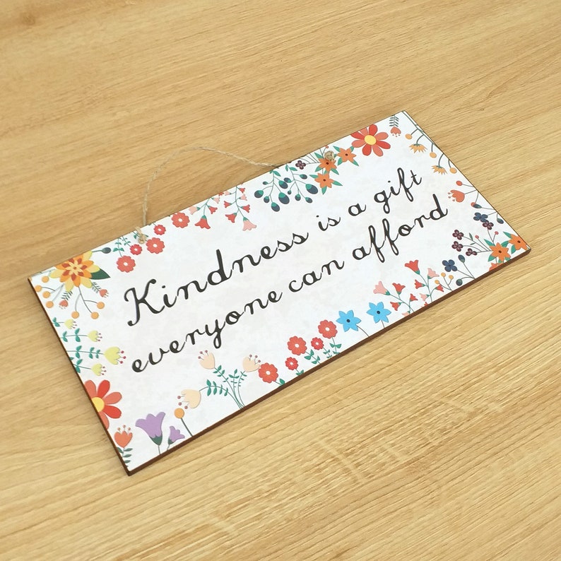Wooden Sign With Quote Kindness is A Gift Everyone Can Afford, Birthday ...