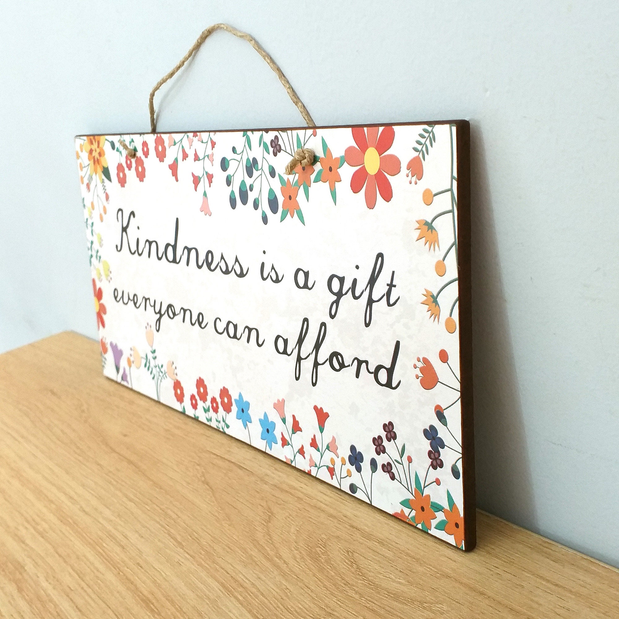 Wooden Sign With Quote Kindness is A Gift Everyone Can Afford, Birthday ...