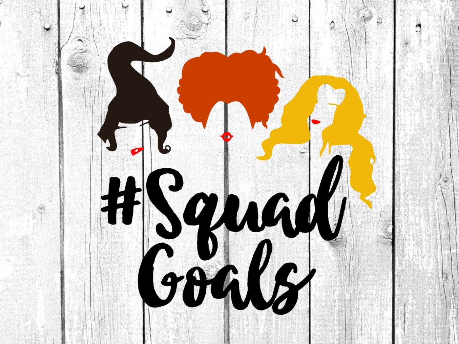 Hocus Pocus Squad goles svg, sanderson sisters squadgoals svg, Hocus ...