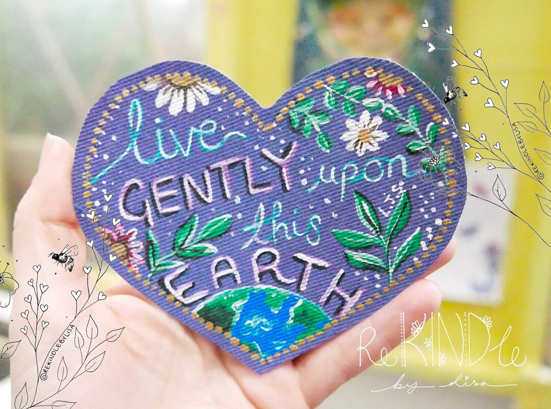 Hand Painted Sew on Patch 'live Gently Upon Our Earth' / Upcycled ...