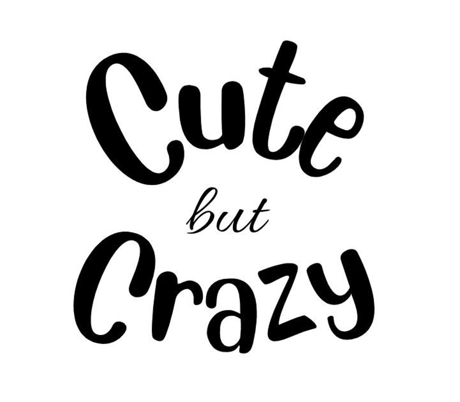 Cute but Crazy SVG - Etsy