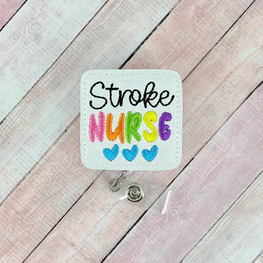 Stroke Nurse Badge Reel, Nurse ID Holder, Hospital Badge Clip, Nurse ...