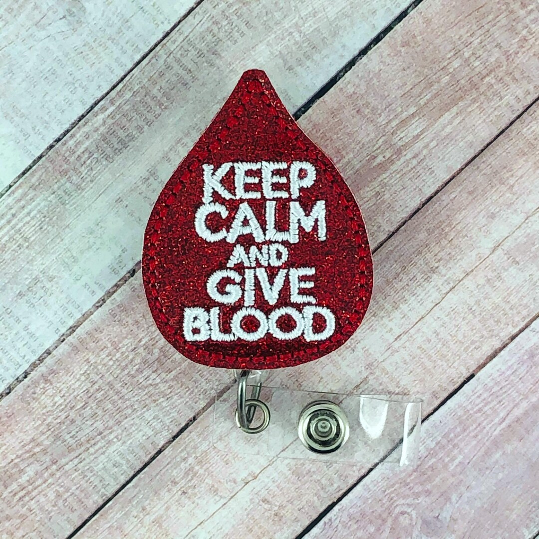 Blood Drop Badge Reel, Phlebotomist Badge Reel, Keep Calm Badge Reel ...