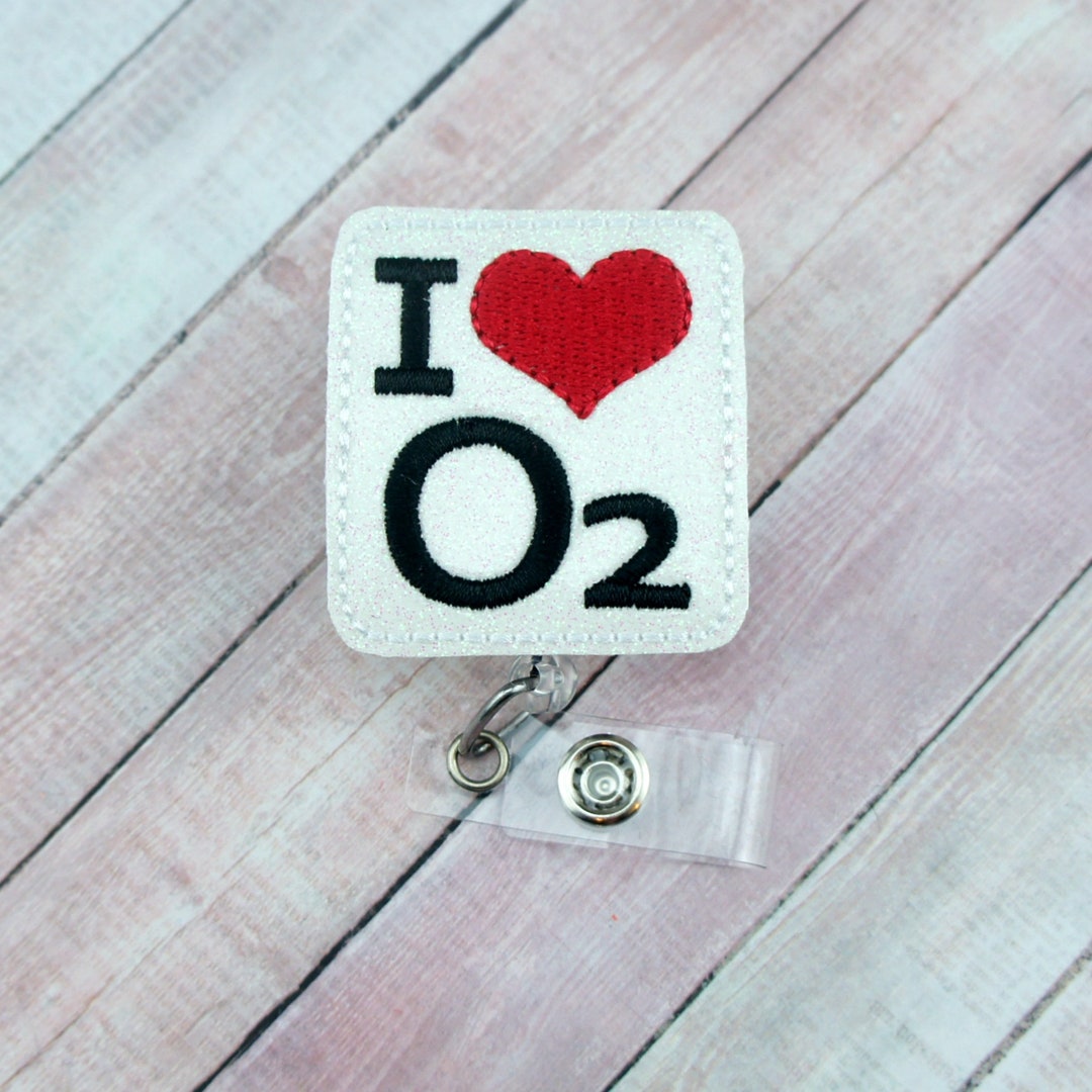 I Love O2 Badge Reel Oxygen Badge Reel Medical Badge ID Badge Holder ...
