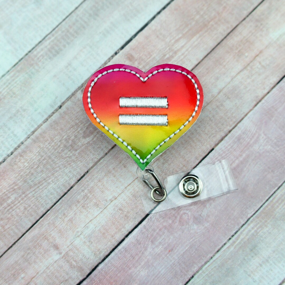 Equality Badge Reel, Pride Month Badge Reel, Nurse Badge Reel, Teacher ...
