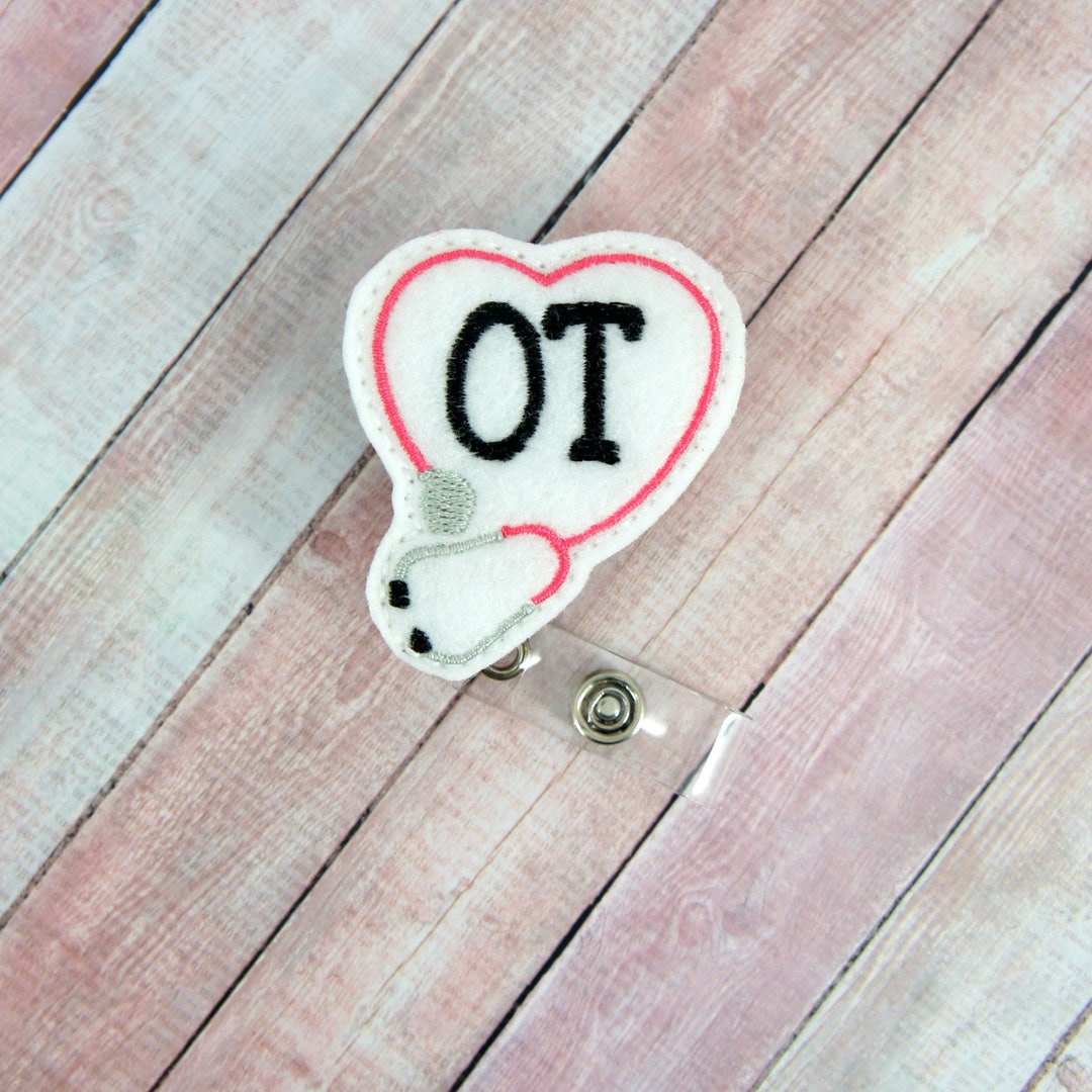 OT Badge Reel, Occupational Therapist Stethoscope Badge, Nurse Badge ...