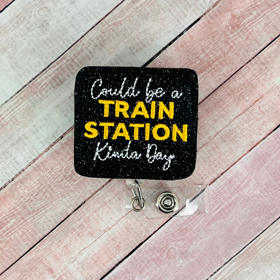 Train Station Badge Reel, Funny Badge Reel, Nurse ID Badge, Coworker ...