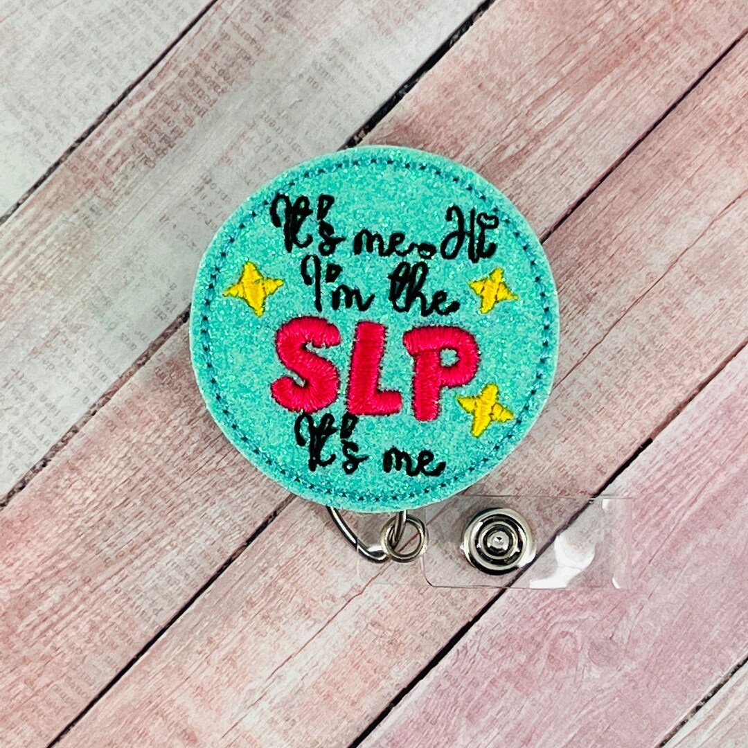 SLP Badge Reel, Speech Language Pathologist Badge Reel, Nurse Badge ...