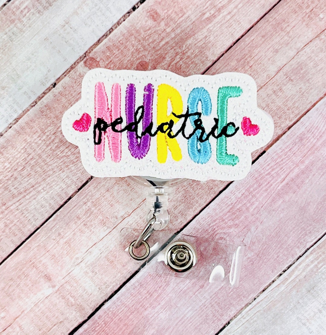 Pediatric Nurse Badge Reel, PNP Badge Reel, Peds Nurse Gift, Nursing ...
