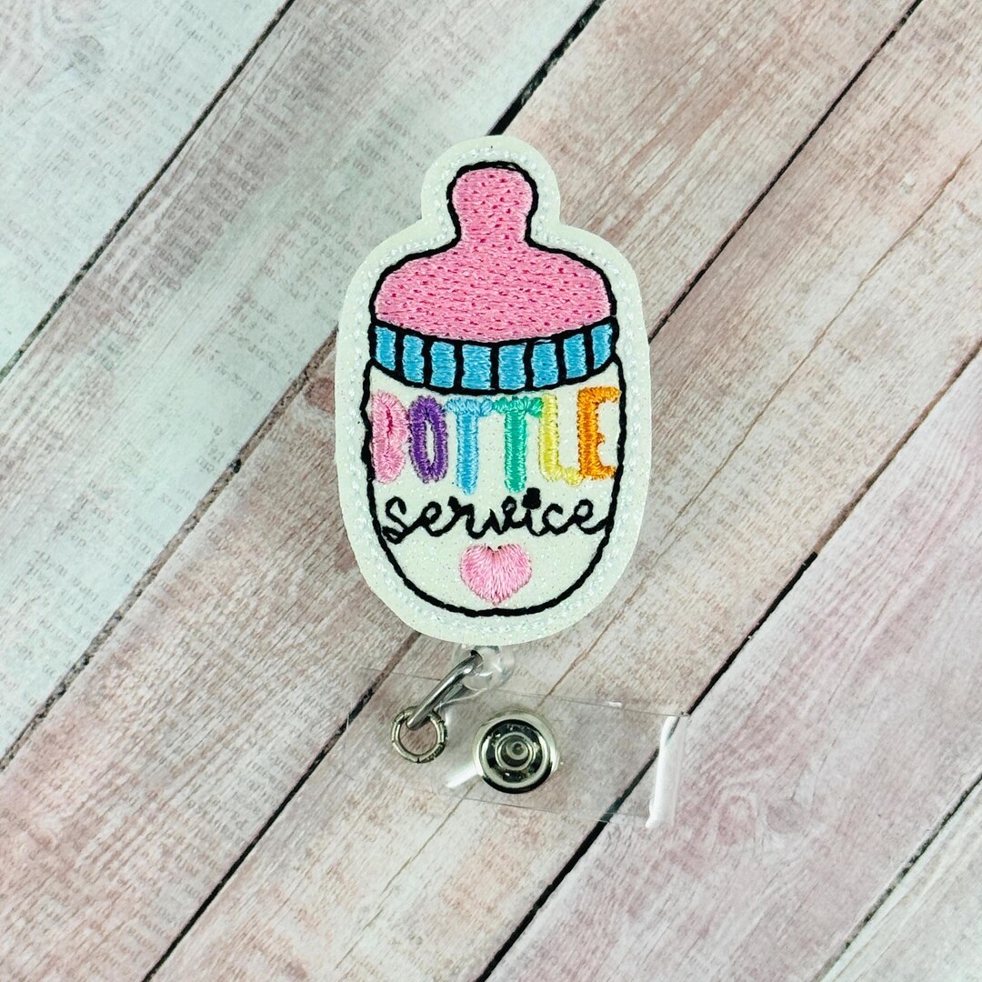 Bottle Service Badge Reel, NICU Badge Reel, PICU Badge Reel, Labor and ...