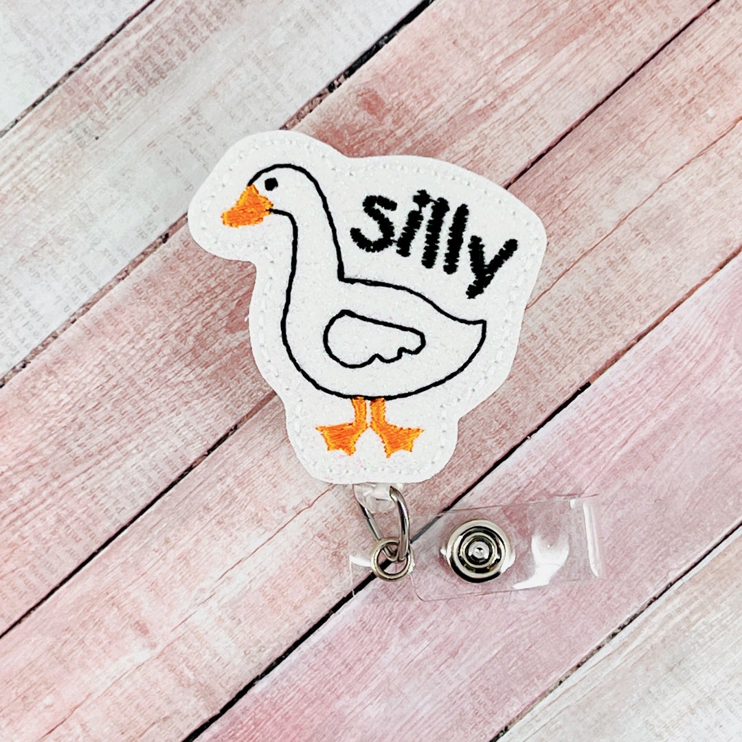 Silly Goose Badge Reel, Funny Badge Holder, Nurse ID Badge, Teacher ...