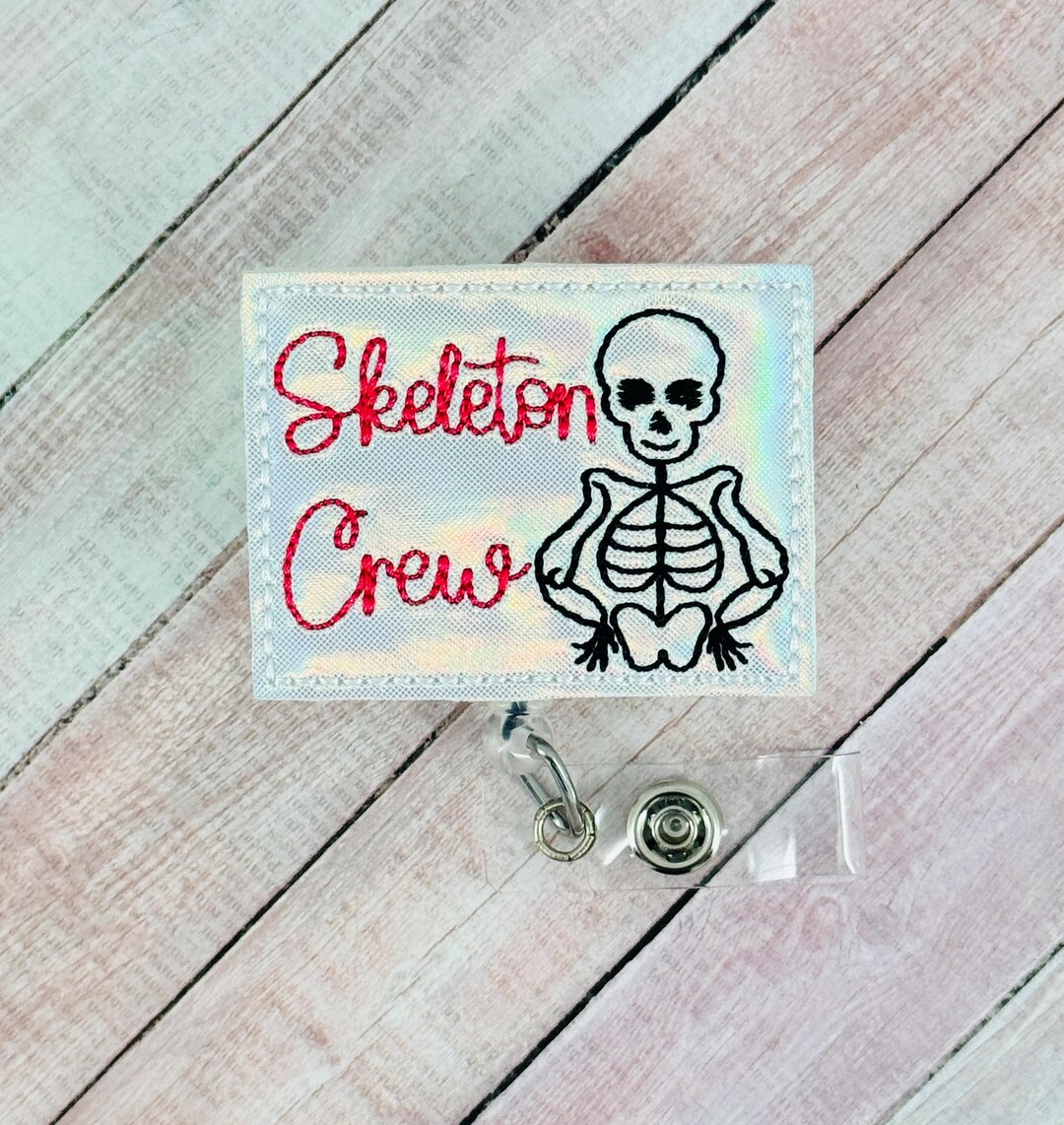 Skeleton Crew Badge Reel, Radiologist ID Badge Holder, Radiology Nurse ...