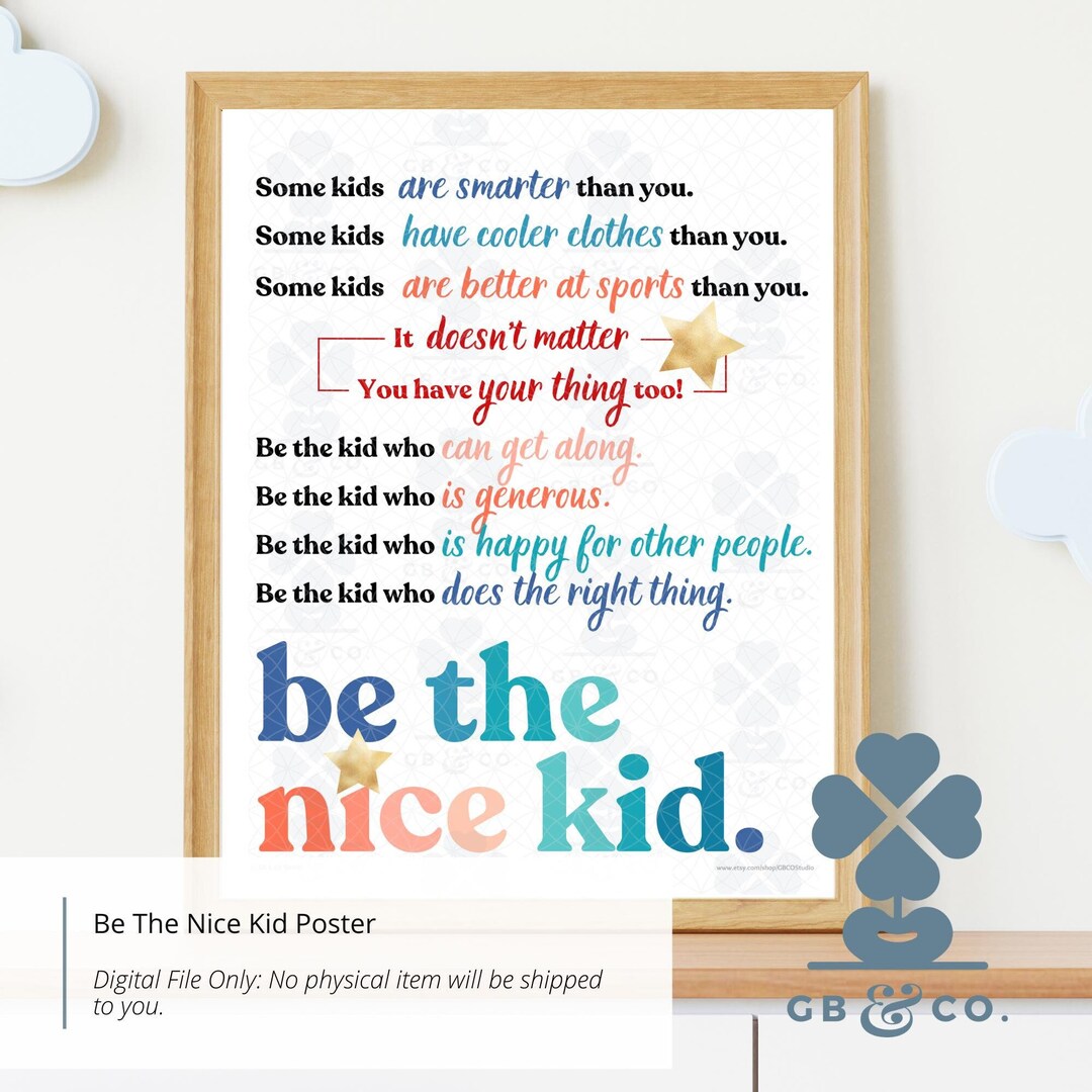 Be the Nice Kid Poster, Digital File, Classroom Decor, Home Decor ...