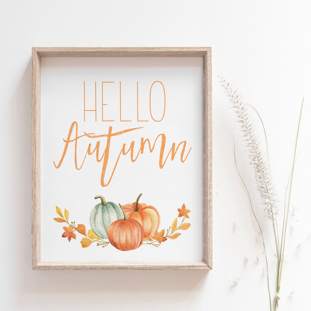 Hello Autumn Printable, Pumpkins and Leaves Print, Fall Wall Art ...