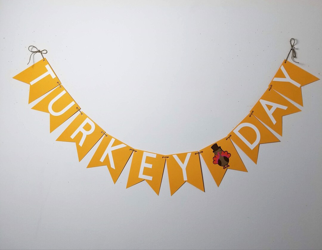 Turkey Day * Thanksgiving Banner * Thanksgiving Decor - Etsy