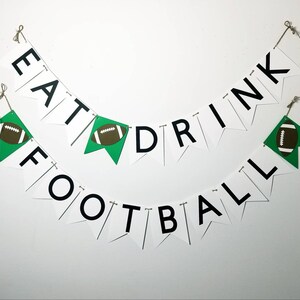 Eat Drink Football * Football Sunday * Football Banner - Etsy
